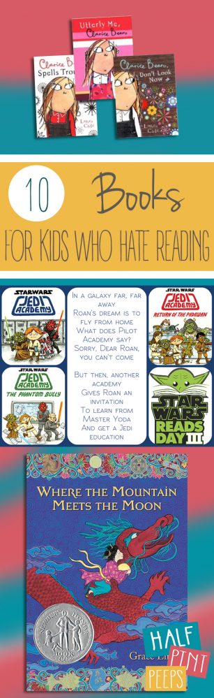 10 Books for Kids Who Hate Reading | Half Pint Peeps