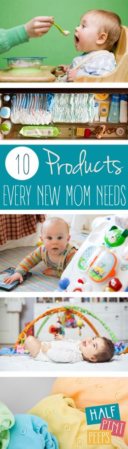 10 Products Every New Mom Needs | Half Pint Peeps