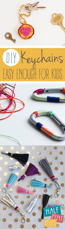 DIY Keychains Easy Enough for Kids | Half Pint Peeps