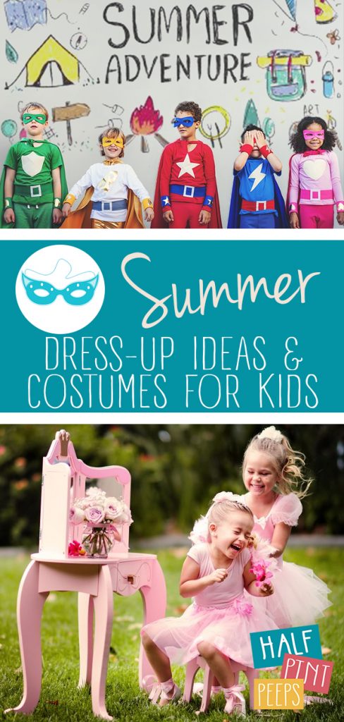 Summer Dress Up Ideas & Costumes for Your Kids | Half Pint Peeps
