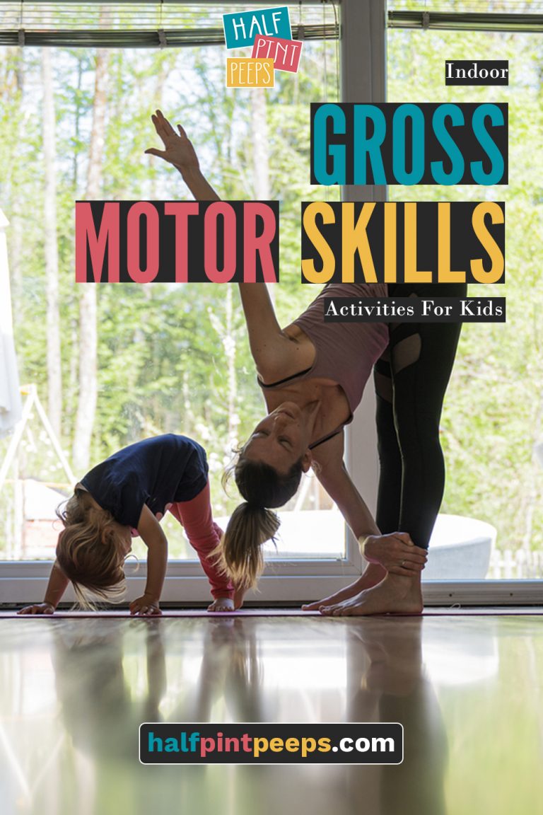 Indoor Gross Motor Skills Activities For Kids | Half Pint Peeps