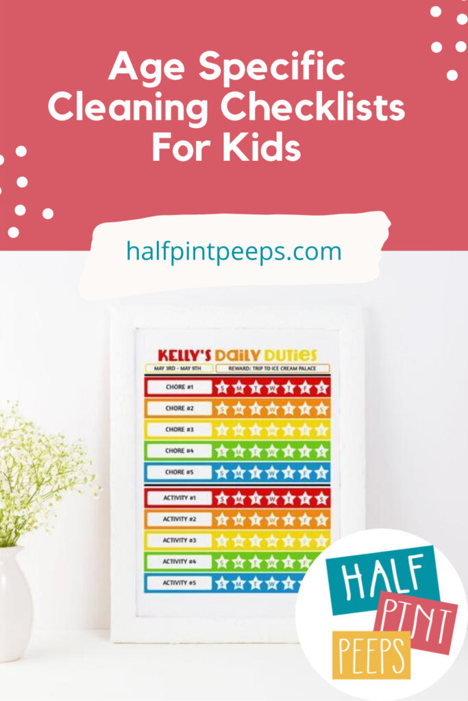 Cleaning Checklists For Kids Of All Ages | Half Pint Peeps